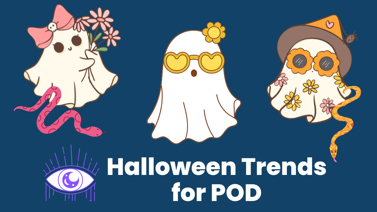 POD Trends for This Spooky Season - eRank Help